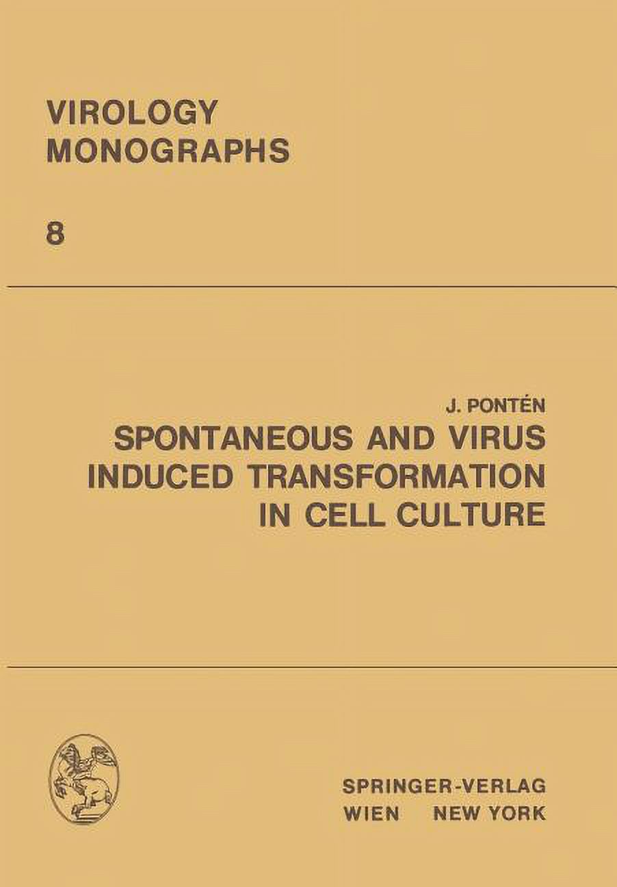 Virology Monographs Die Virusforschung i Spontaneous and Virus Induced ...