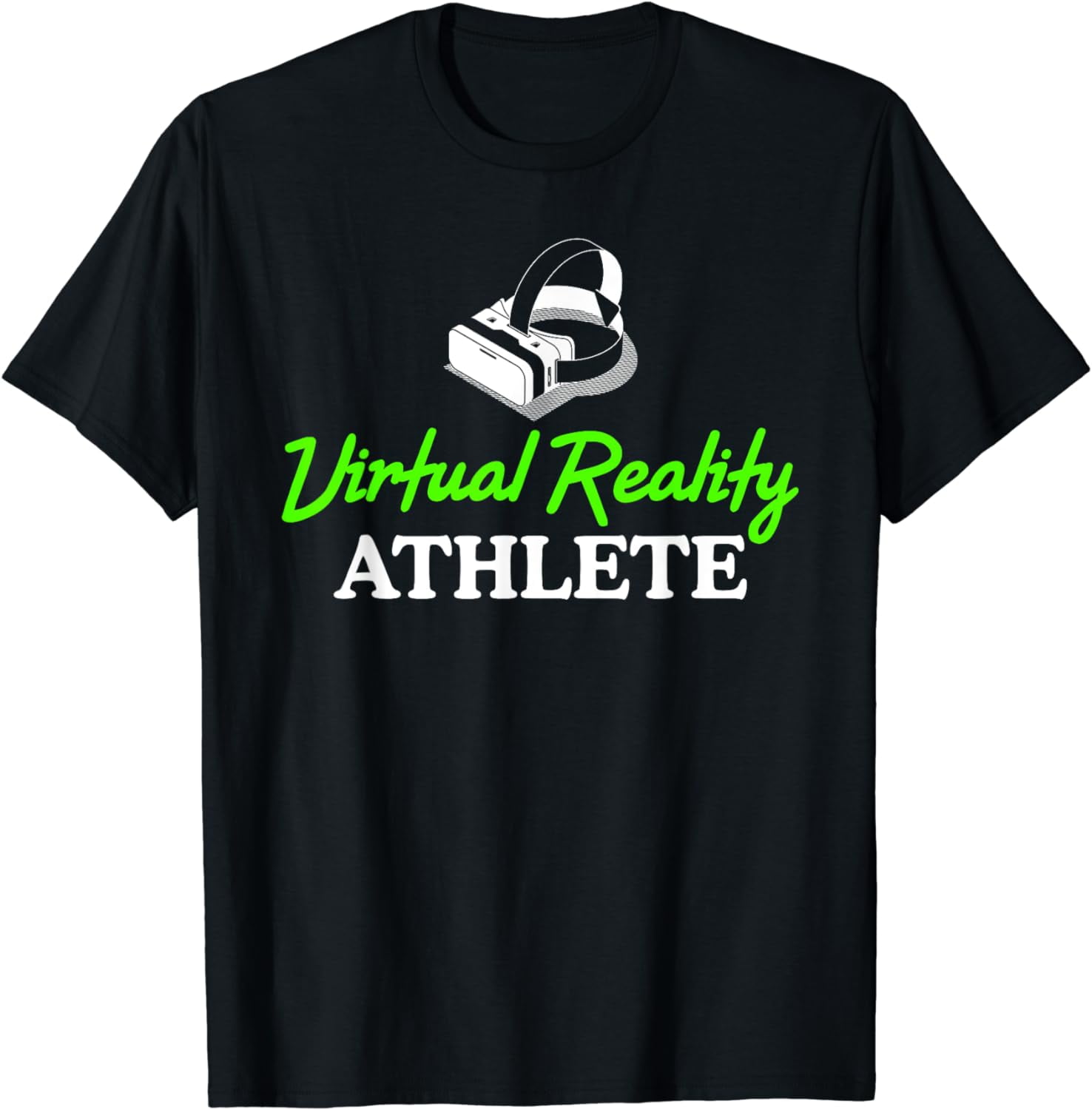 Virtual Reality Athlete - Virtual Reality Gift For VR Gamer T-Shirt ...