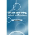 Virtual Screening: Methods and Techniques, (Hardcover) - Walmart.com