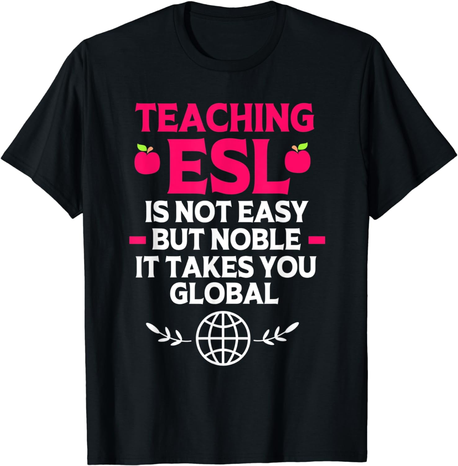 Virtual Teacher Appreciation Inspirational ESL Teacher T-Shirt ...