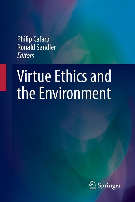 Virtue Ethics and the Environment (Paperback) - Walmart.com