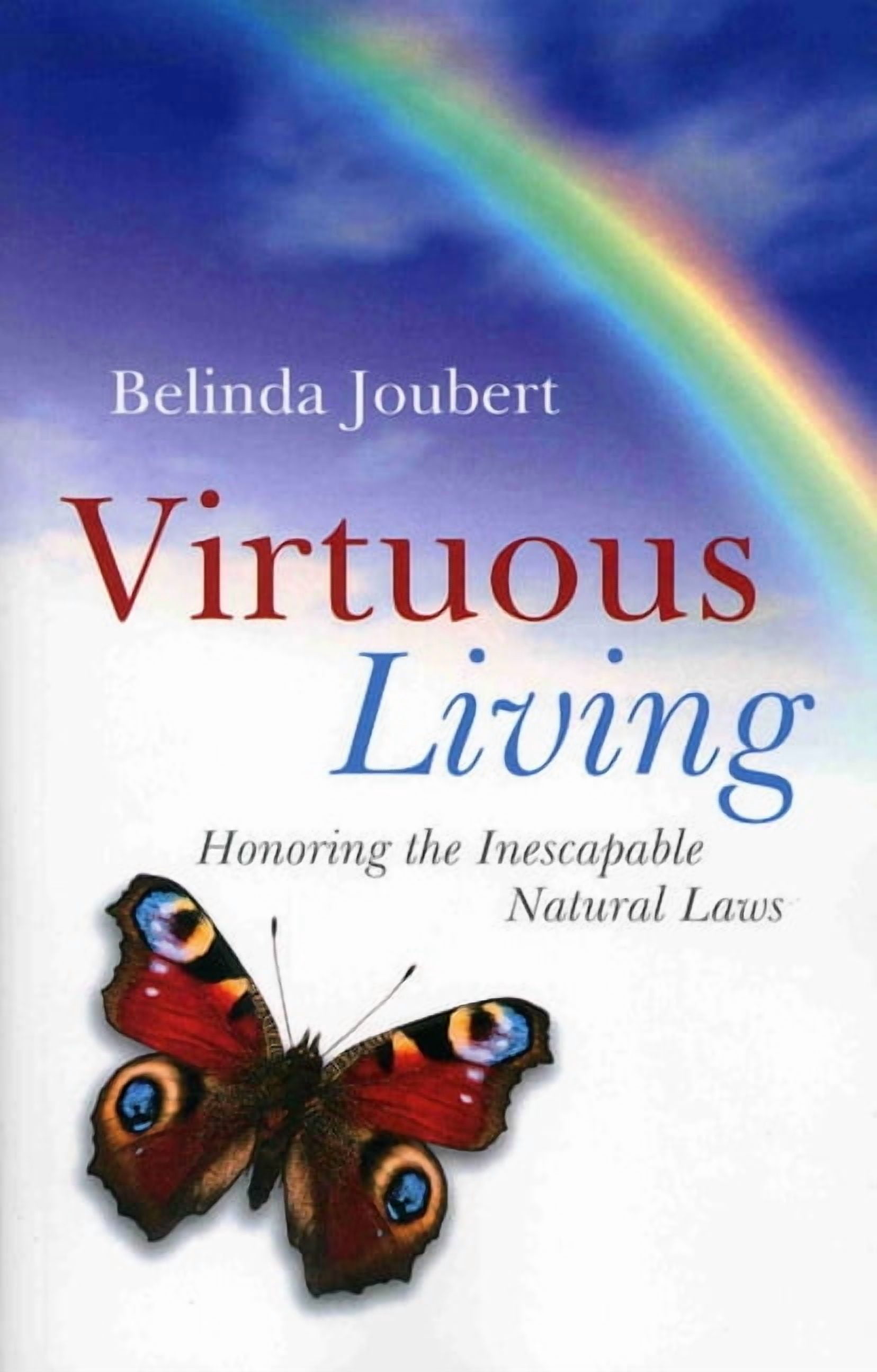 Virtuous Living: Fulfilling Your Individual Purpose in Life, (Paperback ...