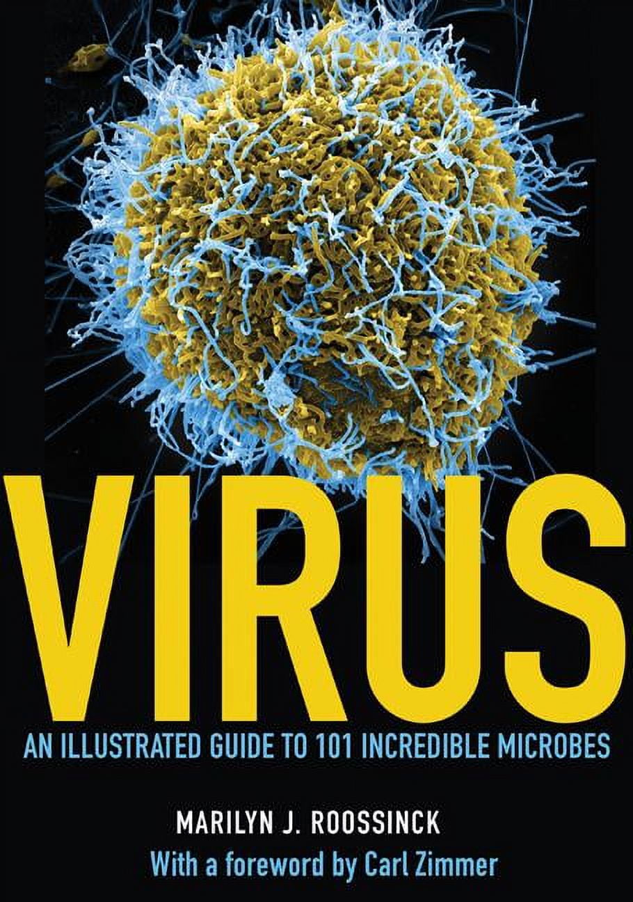Virus: An Illustrated Guide to 101 Incredible Microbes, (Hardcover ...