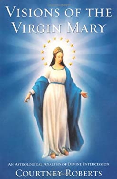 Pre-Owned Visions of the Virgin Mary: An Astrological Analysis of ...
