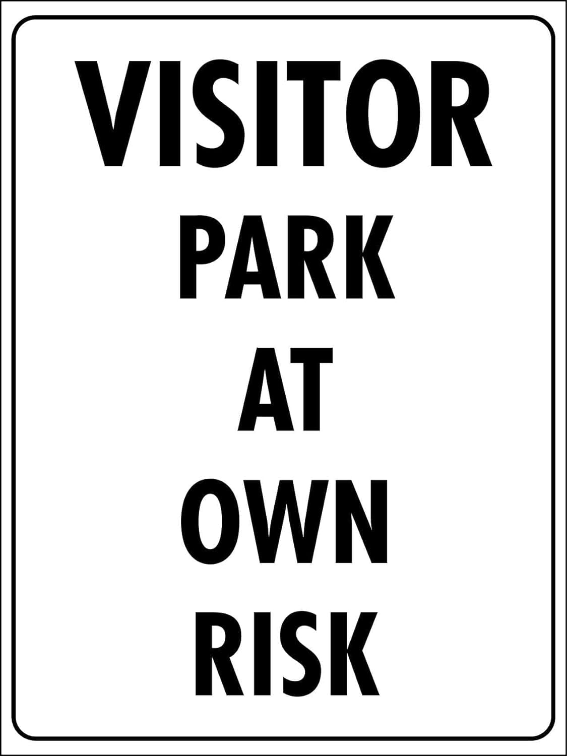 Visitor Park At Own Risk Sign Metal Tin Sign 8x12 Inches Caution Danger ...