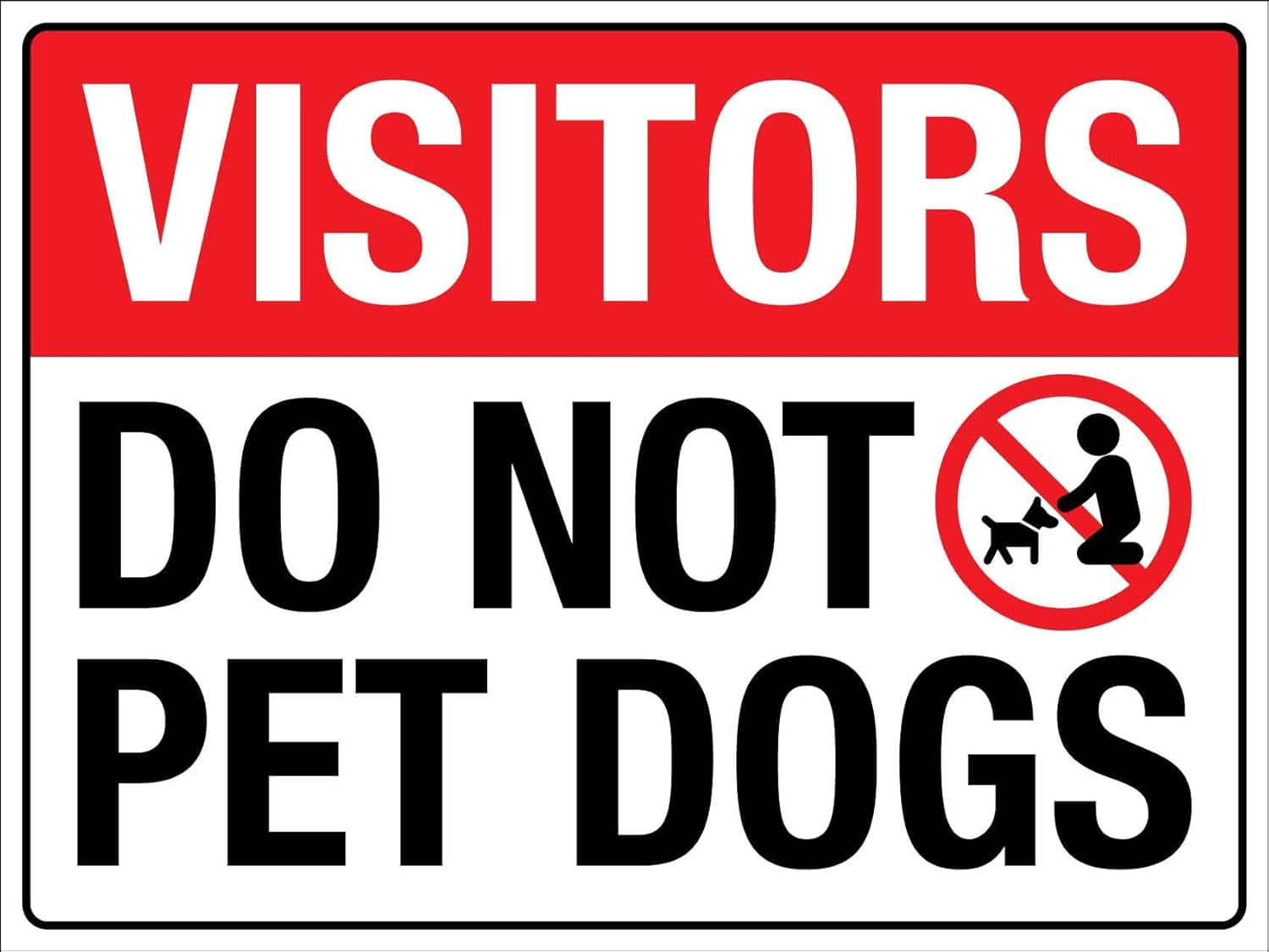 Visitors Do Not Pet Dogs Sign Warning Signage 12 X 16 Inch Metal Tin ...