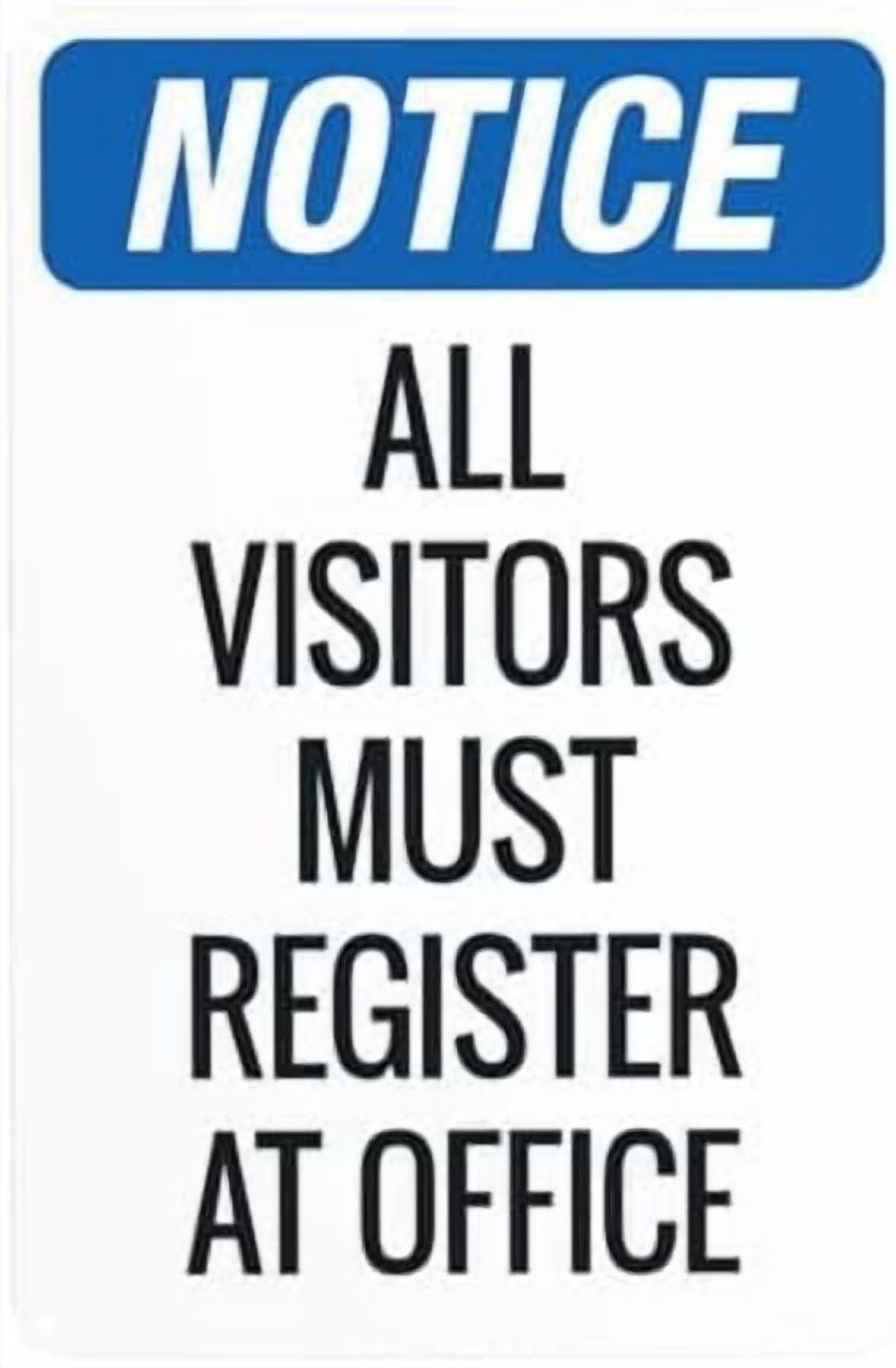 All Visitors Must Register At Office Warning Sign, Visitor Security ...