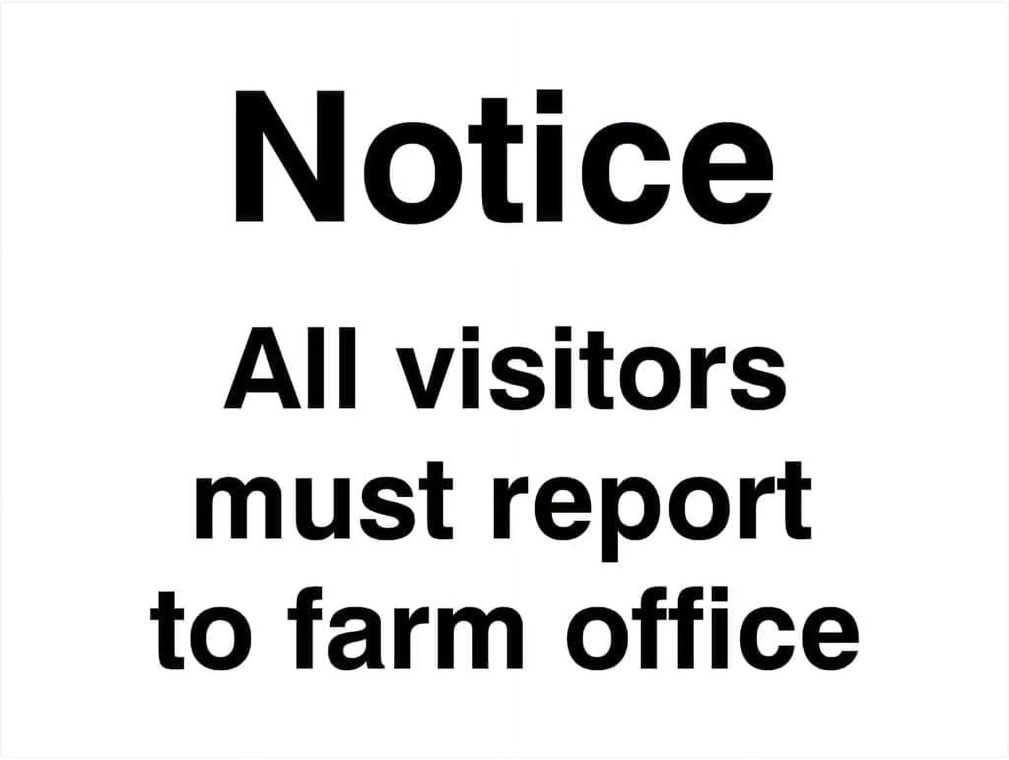 Visitors Must Report To Farm Office Sign Safety & Warning Signs Metal ...