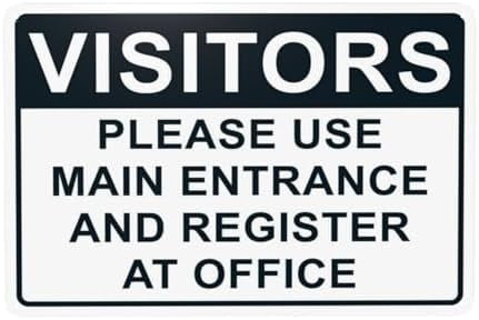 Visitors Please Main Entrance Register At Office Warning,Visitor ...