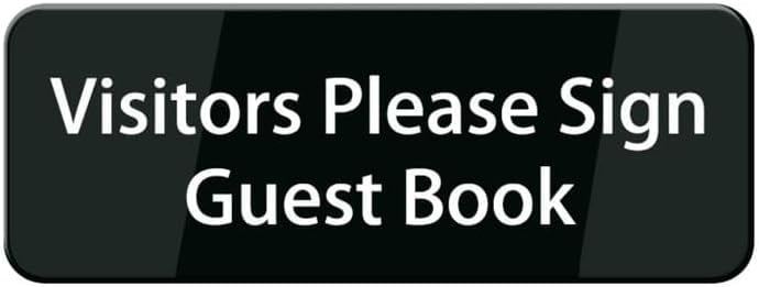 Visitors Please Sign Guest Book Door Sign - Highly Visible Plastic ...