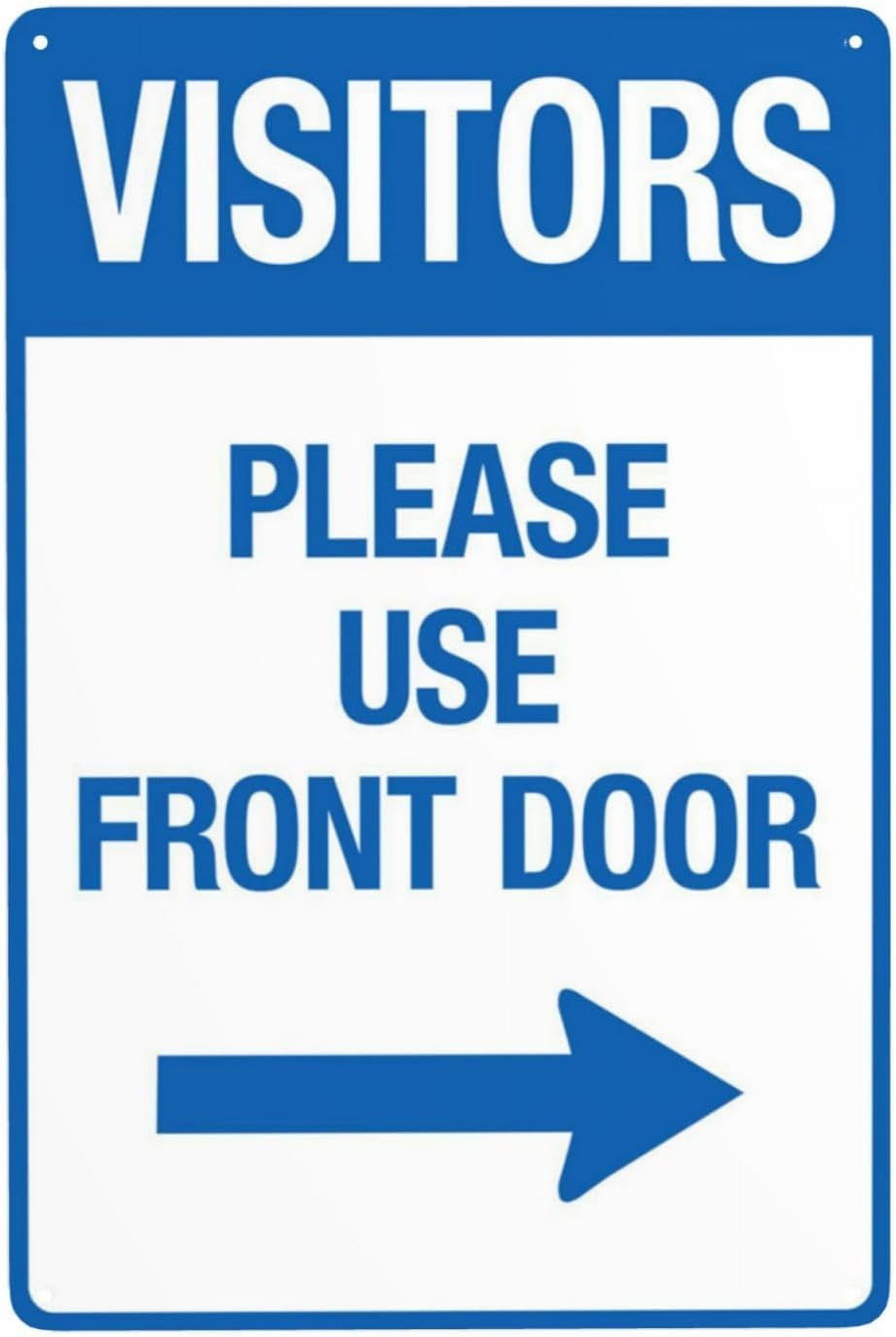 Visitors Please Use Front Door Sign, Warning Sign Retro Aluminum Sign ...