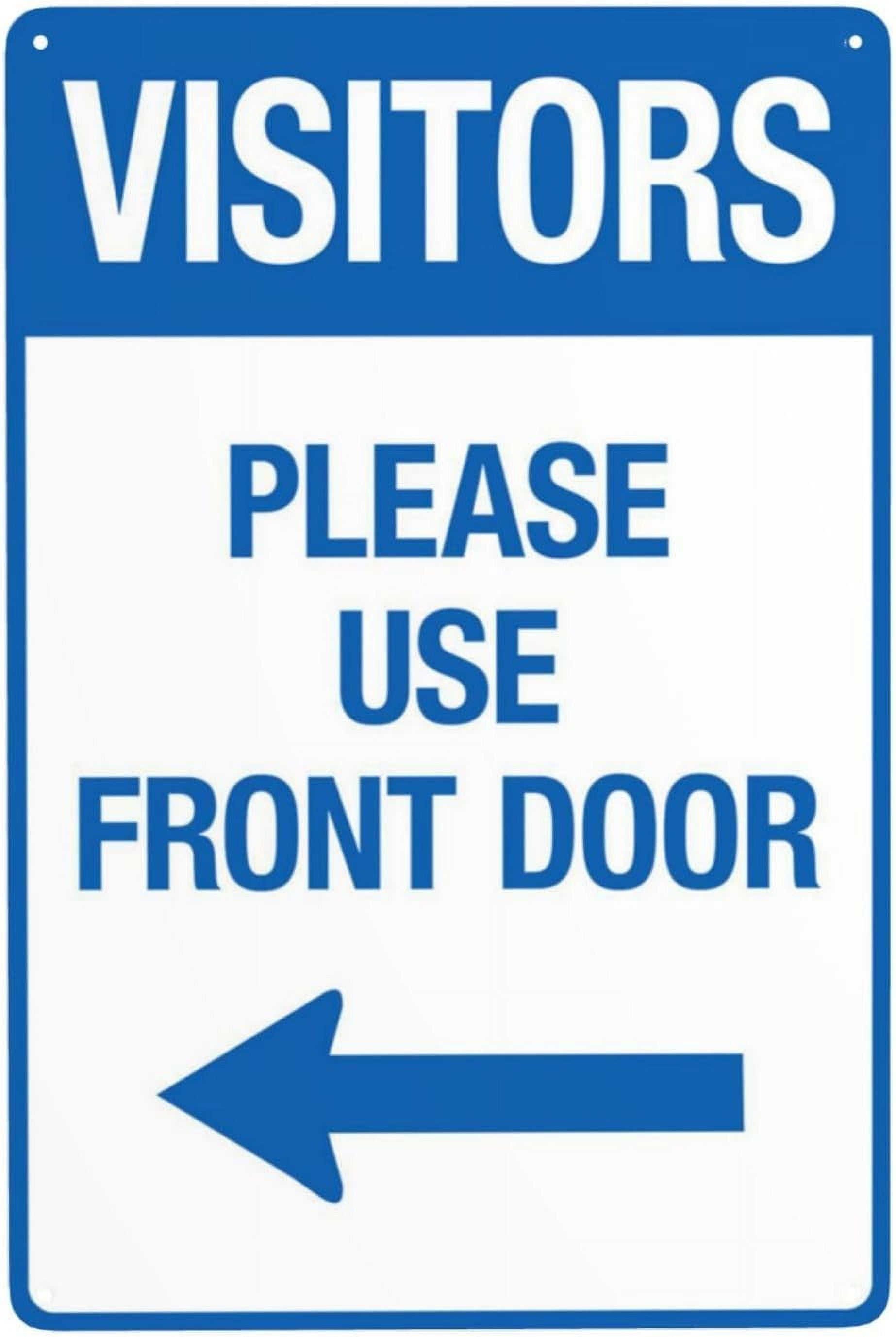 Visitors Please Use Front Door Signs Warning Sign Retro Aluminum Sign ...