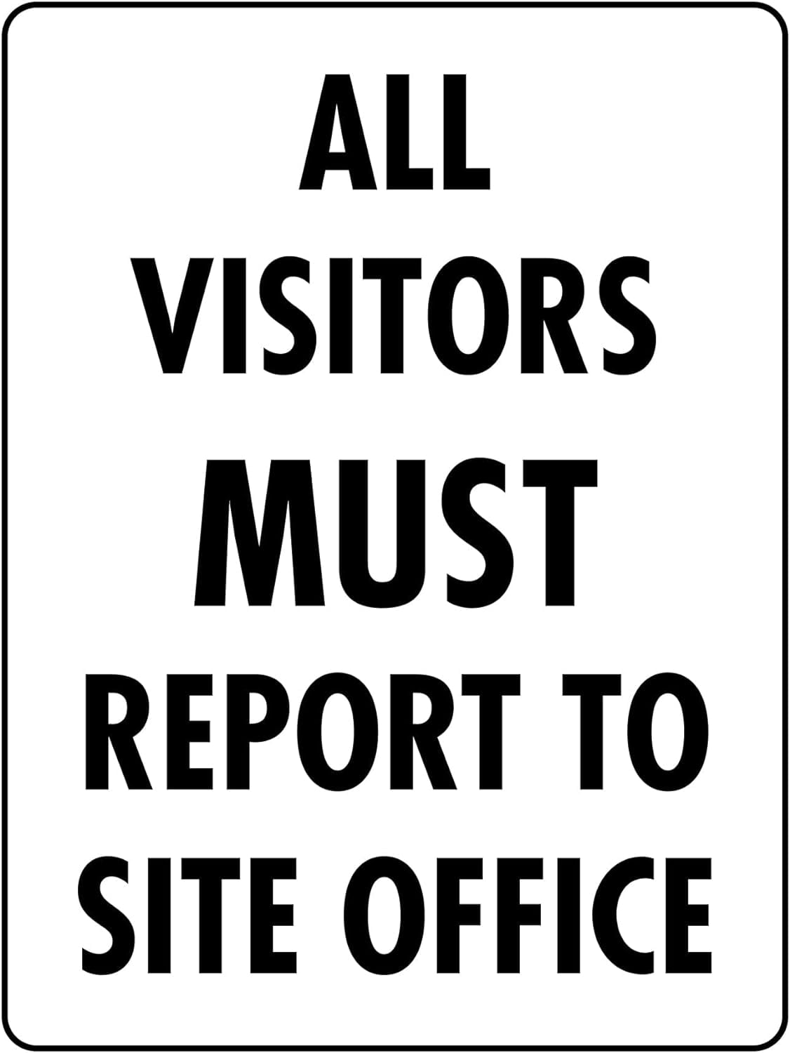 Visitors Report To Site Office Metal Tin Sign 8x12 Inches Caution ...