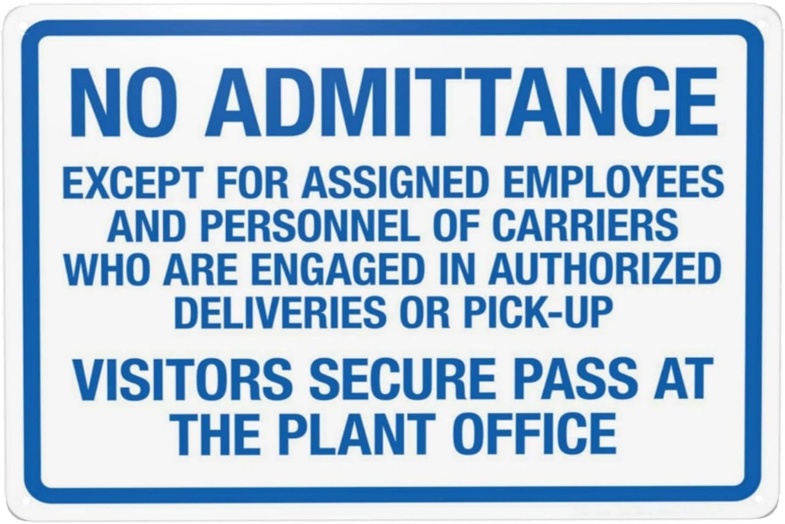 Visitors Secure Pass At The Plant Office Metal Warning Sign, Business ...
