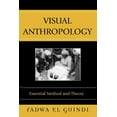 Visual Anthropology: Essential Method and Theory, (Paperback) - Walmart.com