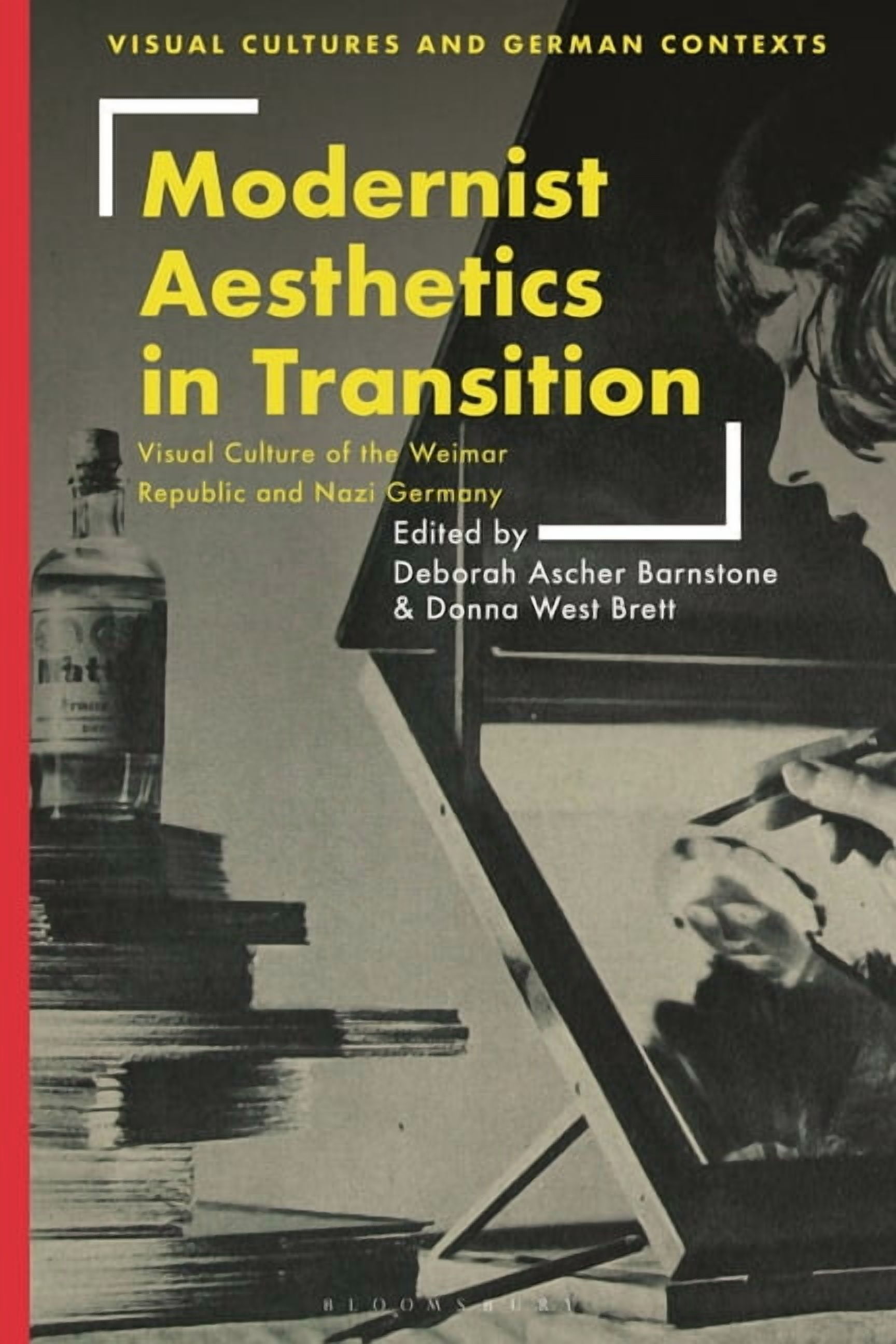 Visual Cultures and German Contexts Modernist Aesthetics in Transition ...