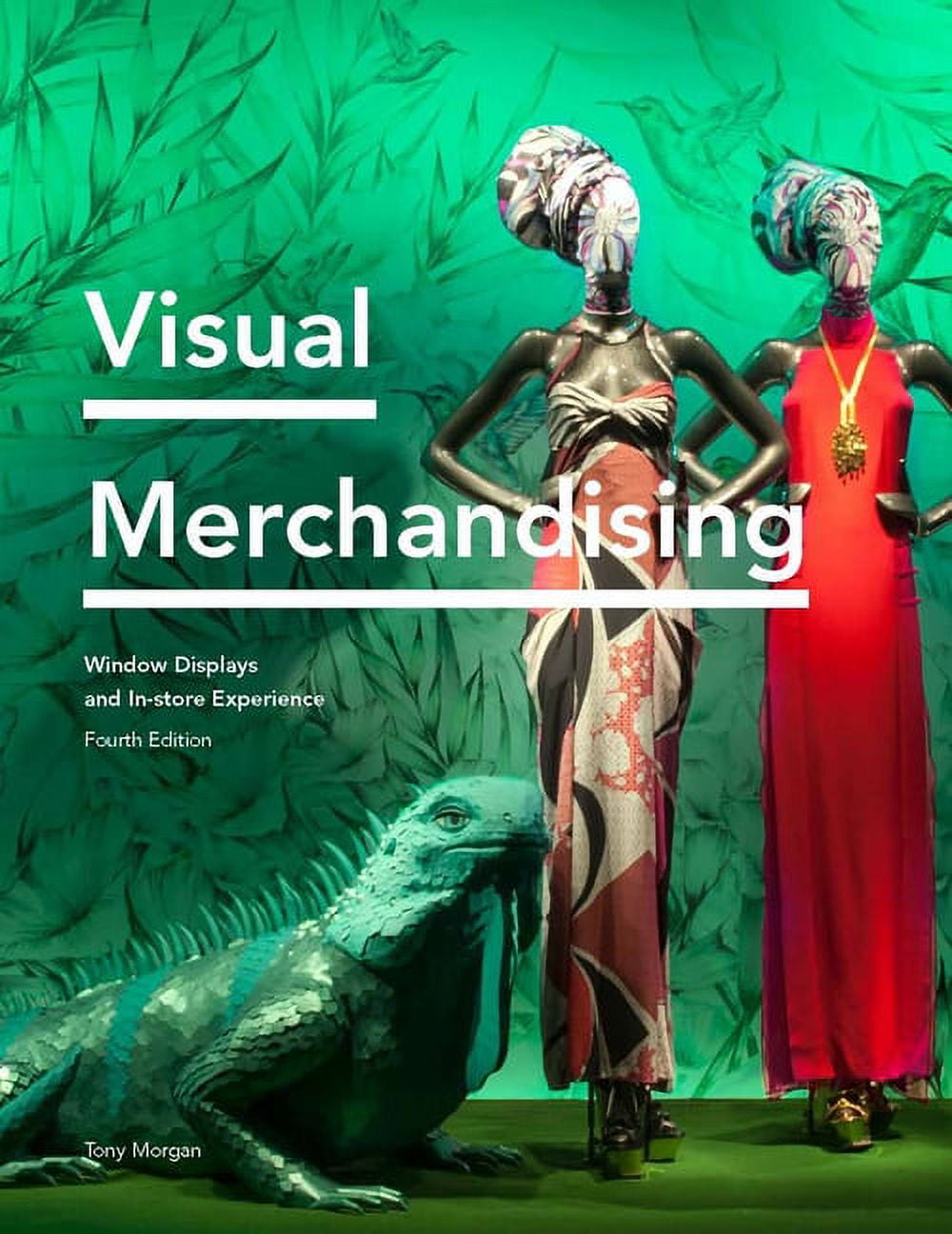 Visual Merchandising : Window Displays and In-store Experience (Edition ...