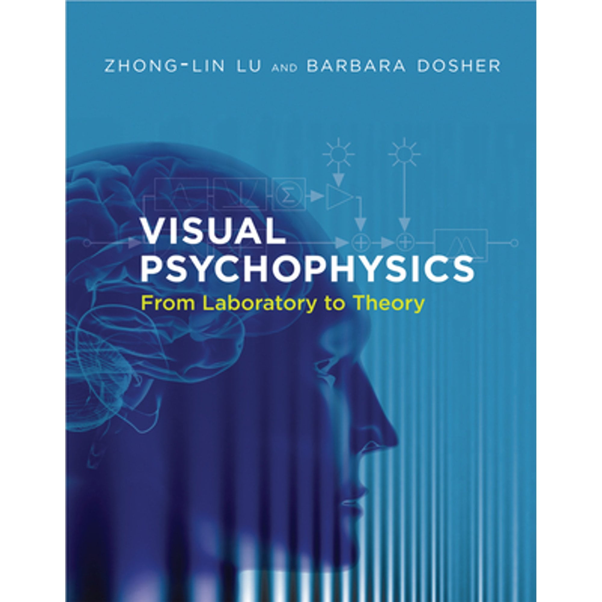 Pre-Owned Visual Psychophysics: From Laboratory to Theory (Hardcover 9780262019453) by Zhong-Lin ...