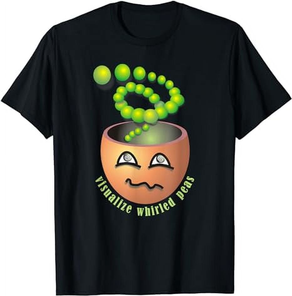 Visualize Whirled Peas - Quirky,original T-Shirt - COLORS - Walmart.com