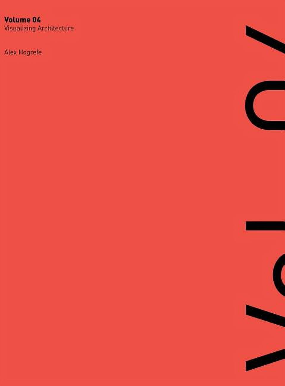 Visualizing Architecture Volume 4 Architecture Portfolio Hardcover