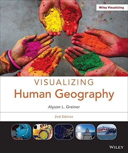 Pre-Owned Visualizing Human Geography: At Home in a Diverse World ...