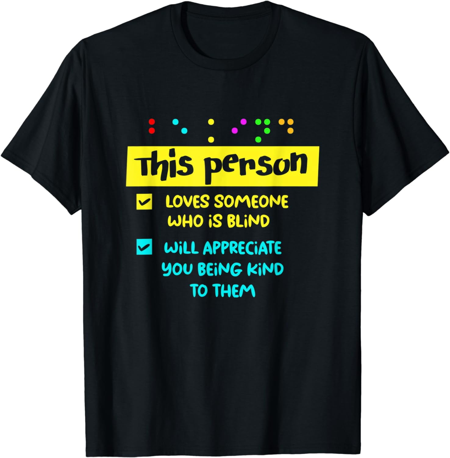 Visually Impaired Awareness I Love Someone Who Is Blind T-Shirt ...