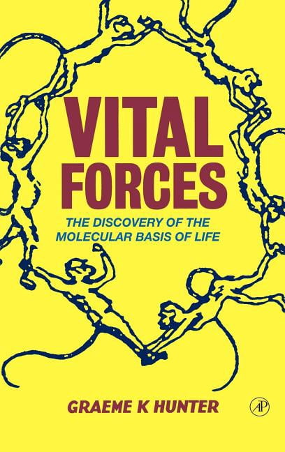 Vital Forces: The Discovery of the Molecular Basis of Life (Other ...