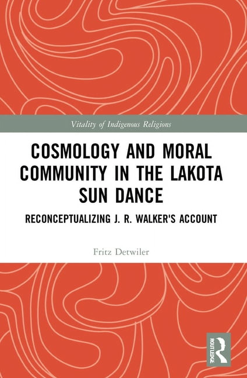 Vitality of Indigenous Religions Cosmology and Moral Community in the ...