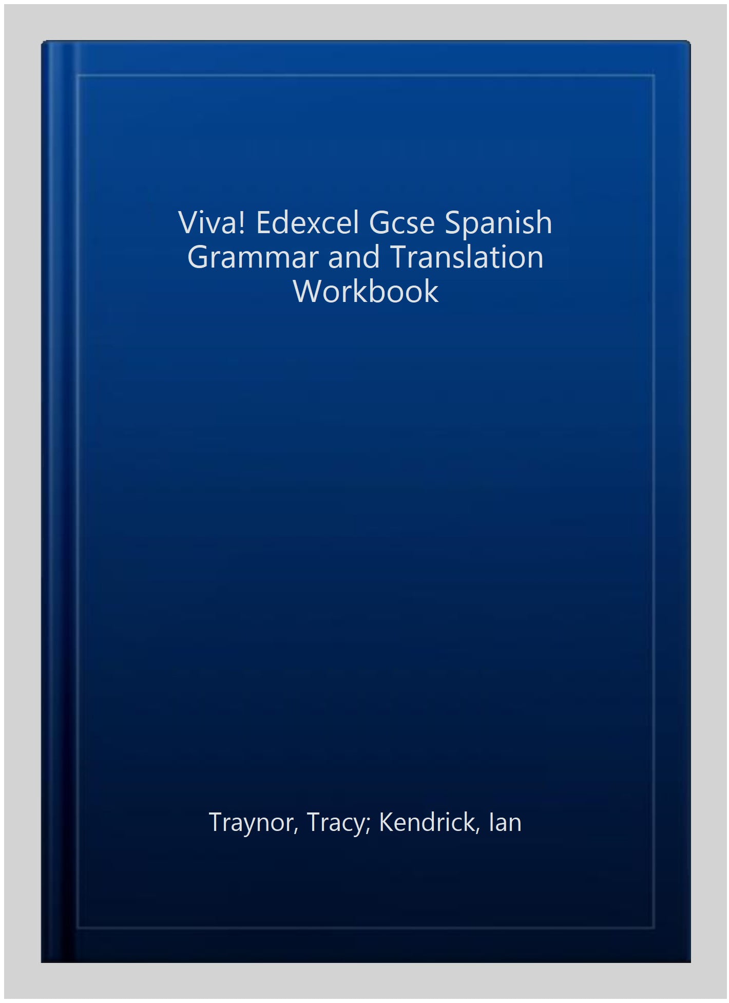 Viva! Edexcel Gcse Spanish Grammar and Translation Workbook - Walmart.com