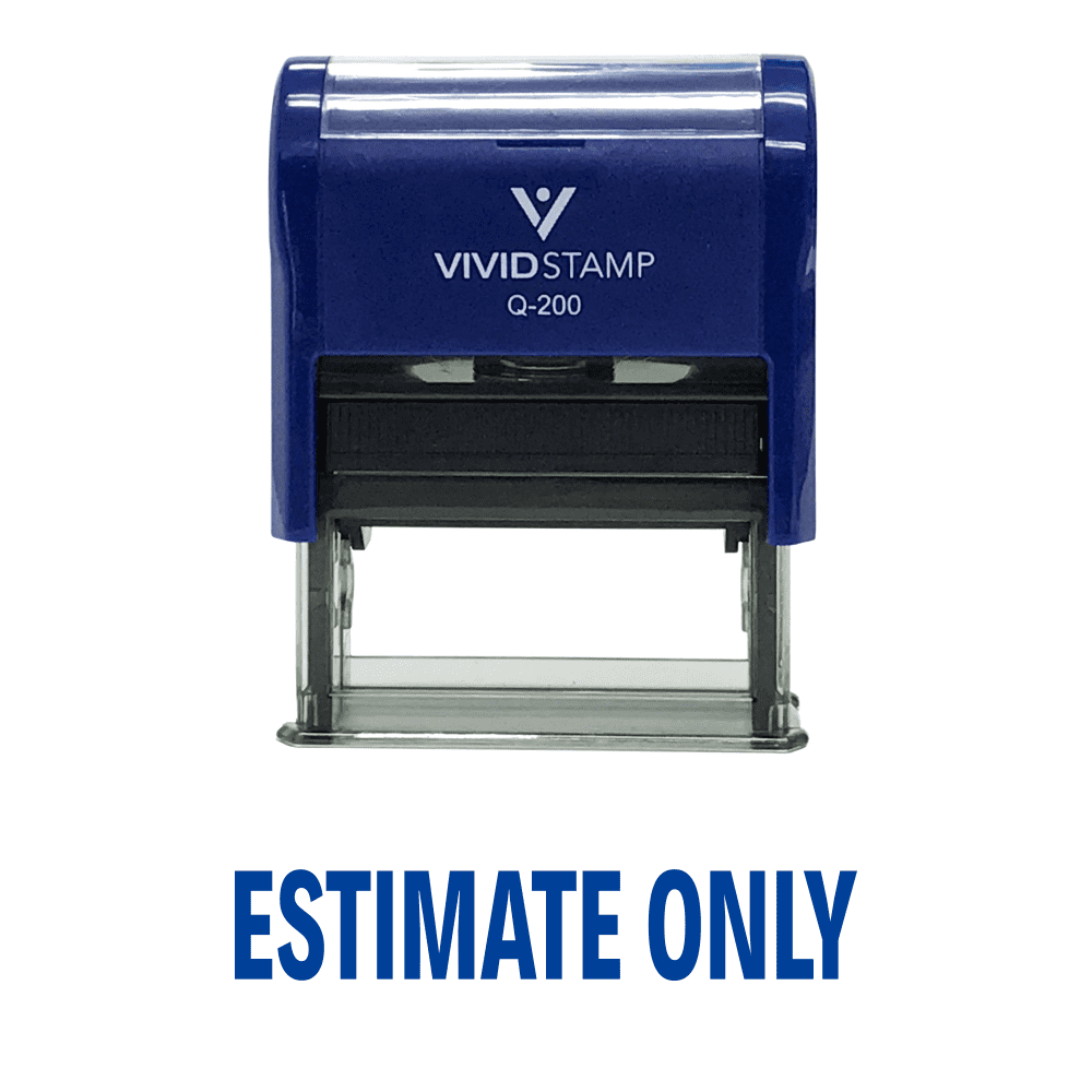 Vivid Stamp Estimate Only Self Inking Rubber Stamp (Blue Ink) - Medium ...