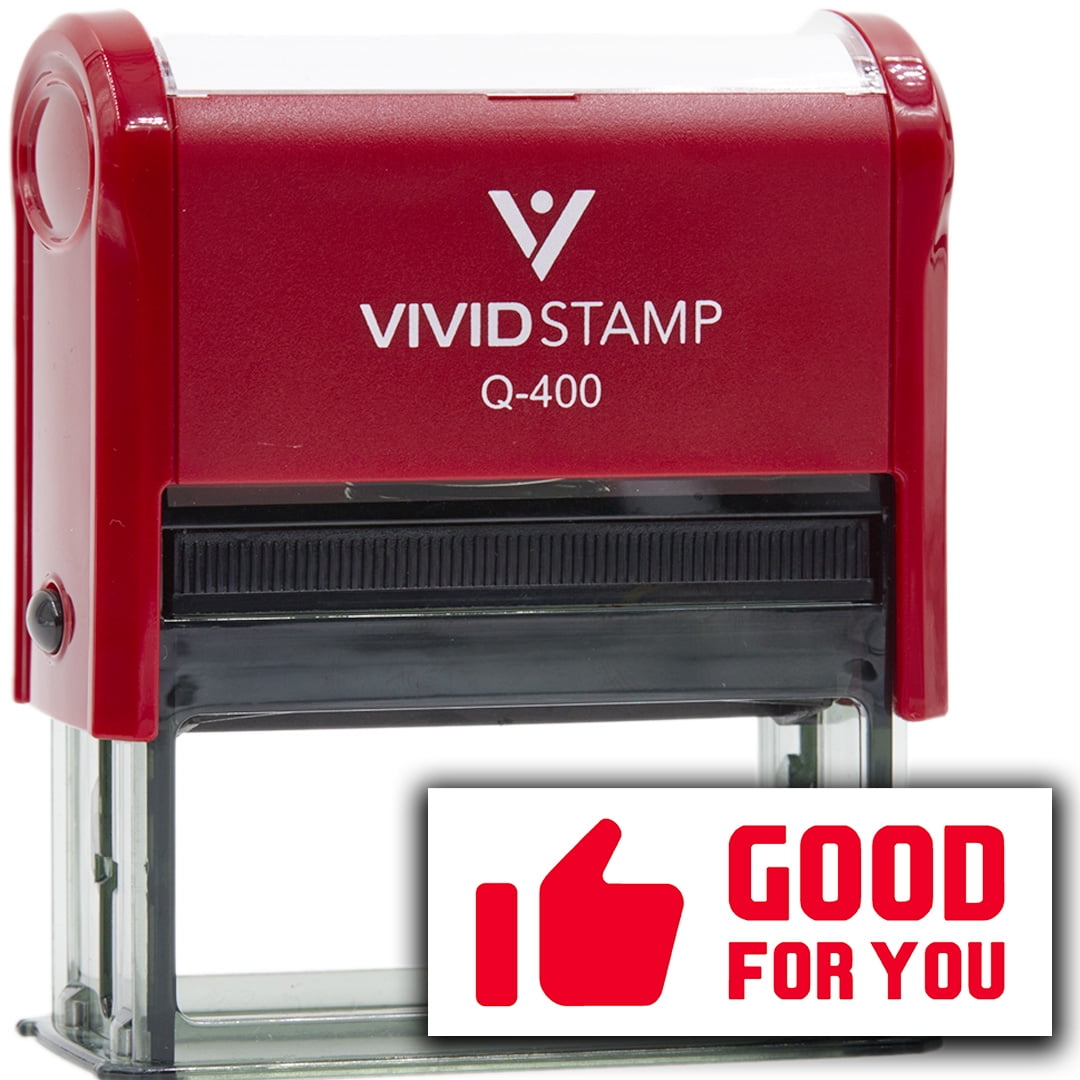 Vivid Stamp Good For You Stamps For Grading Self-Inking Rubber Stamps ...