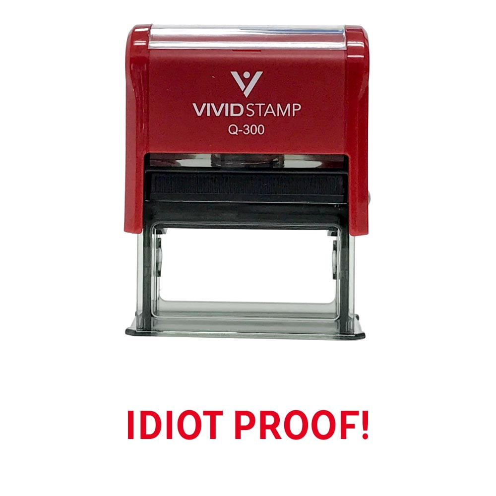 Vivid Stamp Idiot Proof Novelty Stamp (Red Ink) - Large - Walmart.com