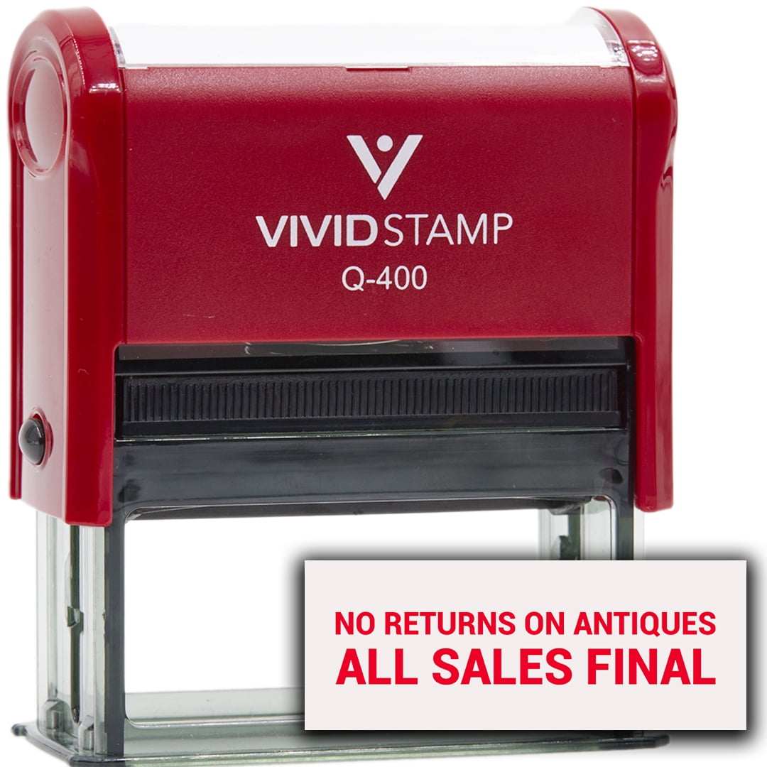 Vivid Stamp No Returns On Antiques All Sales Final Self Inking Rubber ...