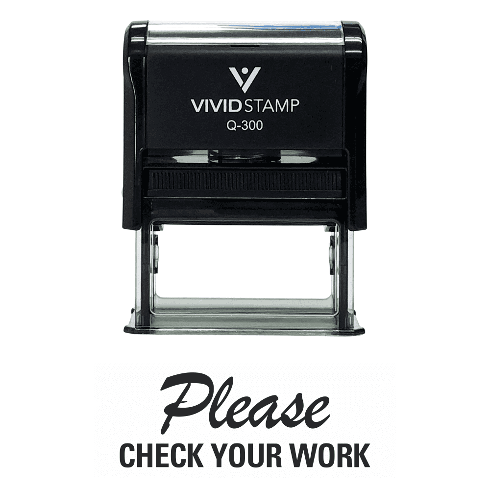 Vivid Stamp Please Check Your Work Teacher Self Inking Rubber Stamp ...