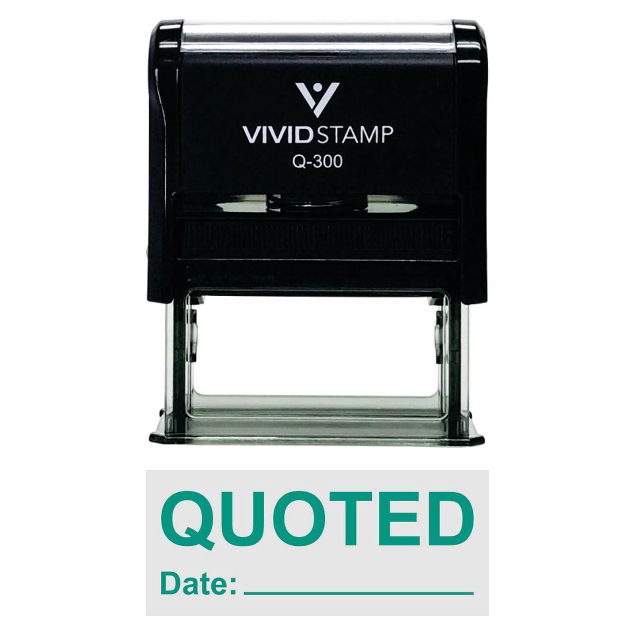Vivid Stamp Quoted With Date Line Self-Inking Office Rubber Stamp ...