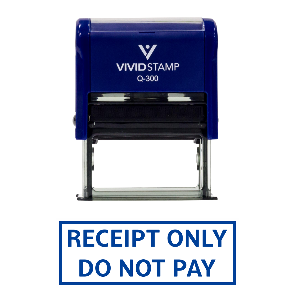 Vivid Stamp Receipt Only Do Not Pay Self Inking Rubber Stamp (Blue Ink ...