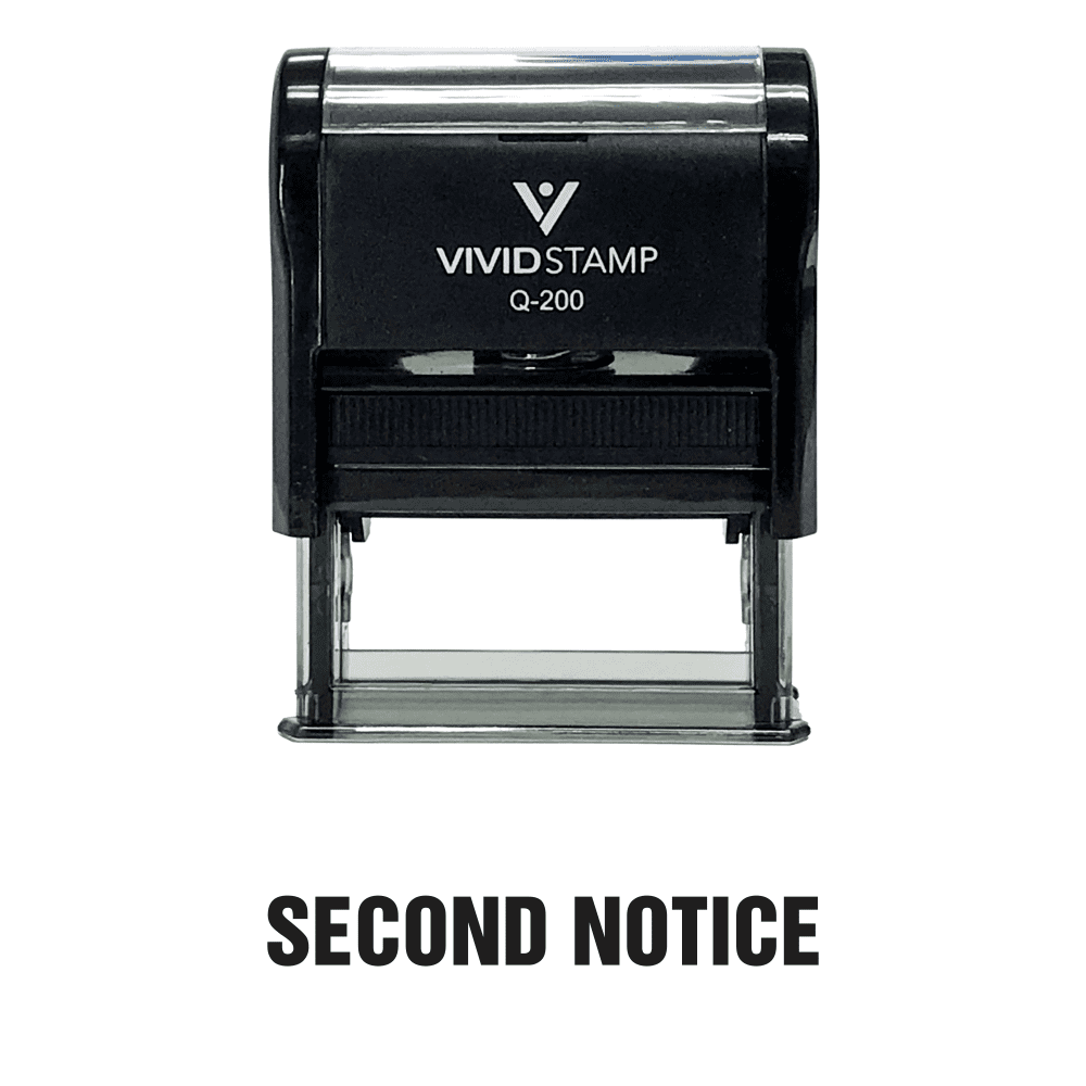 Vivid Stamp Second Notice Self Inking Rubber Stamp (Black Ink) - Medium ...
