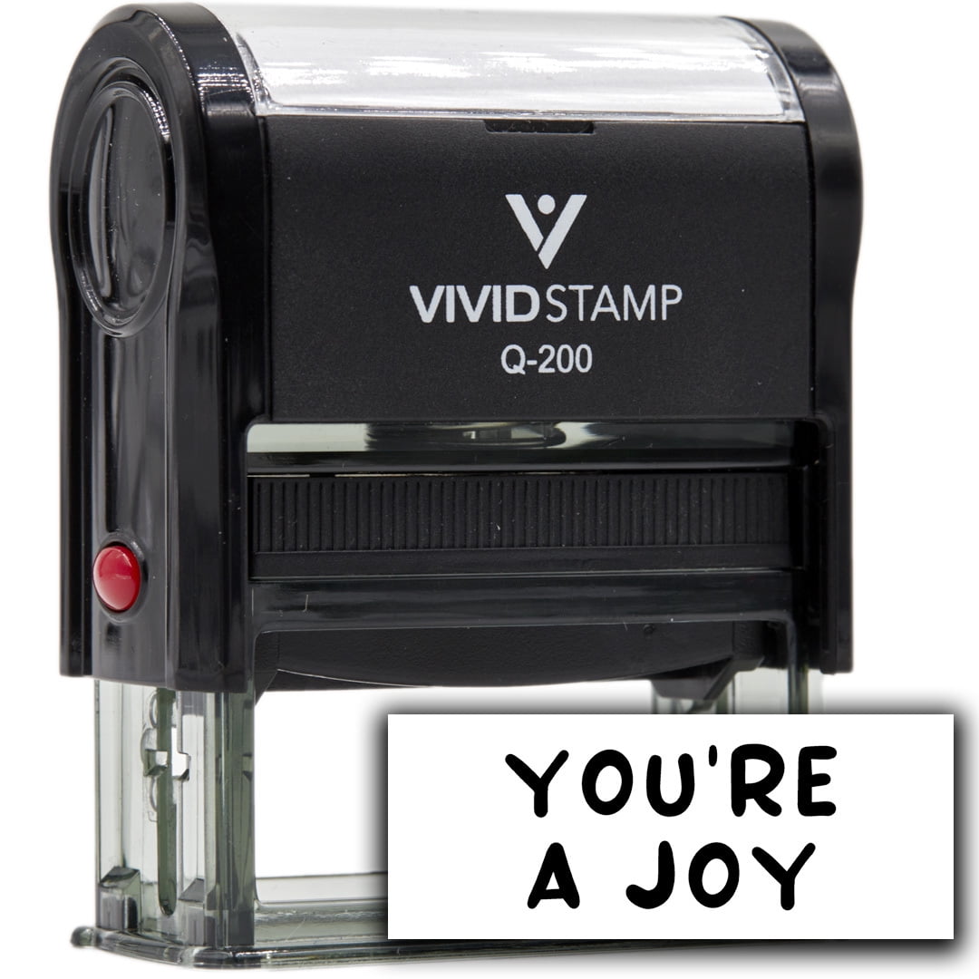 Vivid Stamp You?re a Joy Stamps For Grading Self-Inking Rubber Stamps ...