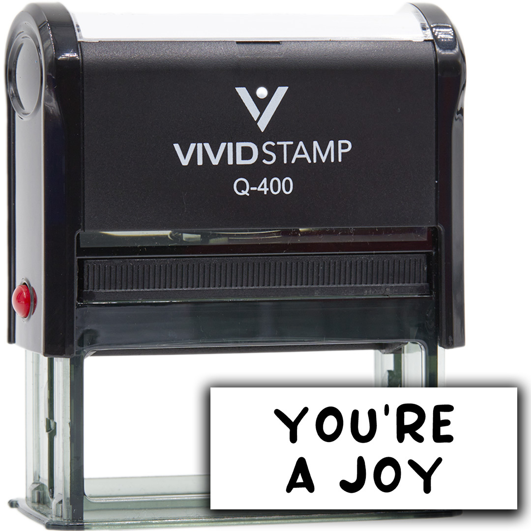 Vivid Stamp You?re a Joy Stamps For Grading Self-Inking Rubber Stamps ...