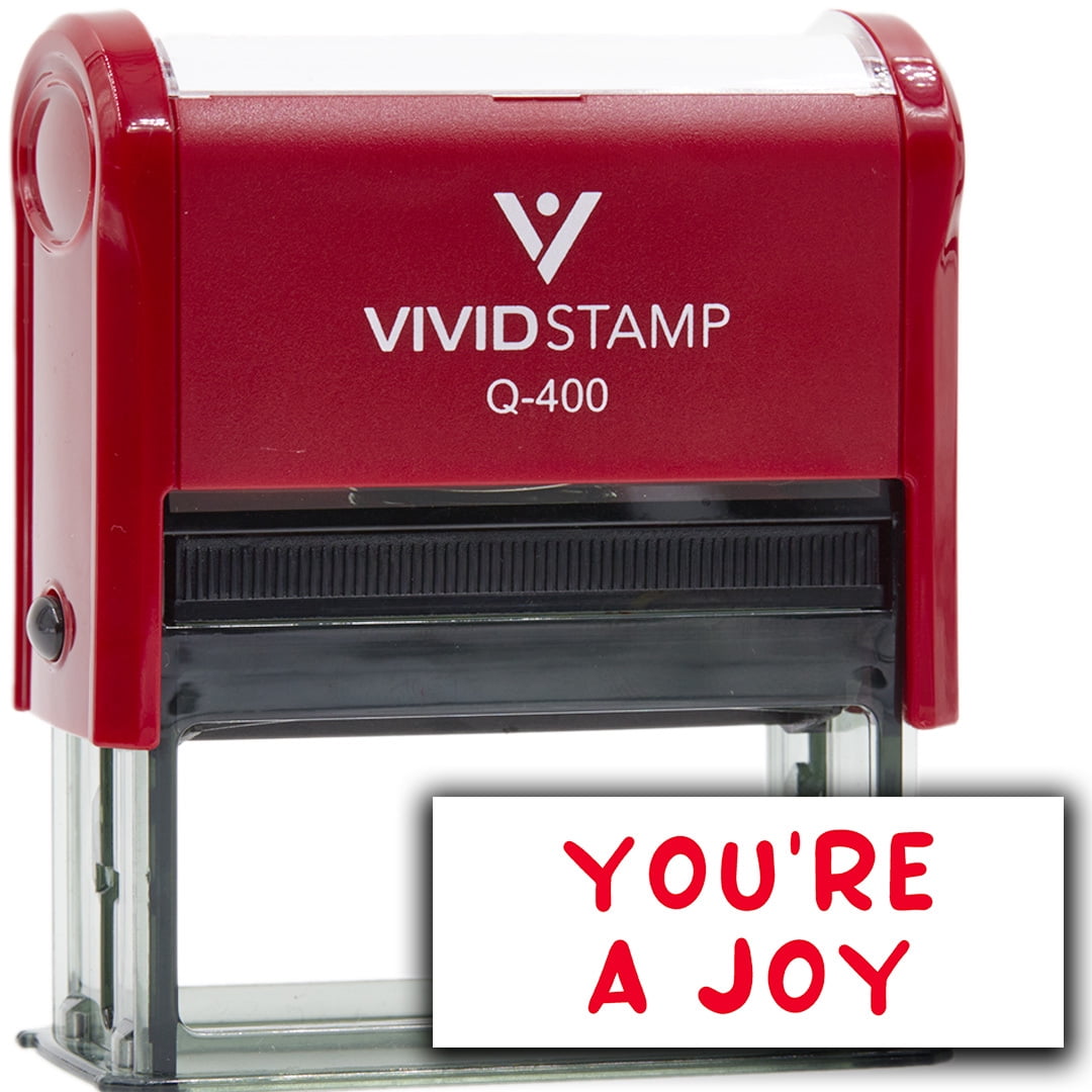 Vivid Stamp You?re a Joy Stamps For Grading Self-Inking Rubber Stamps ...