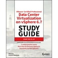 Vmware Certified Professional Data Center Virtualization on Vsphere 6.7 ...