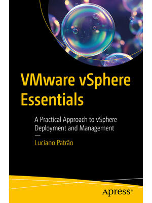 Vmware Vsphere Essentials : A Practical Approach to Vsphere Deployment ...