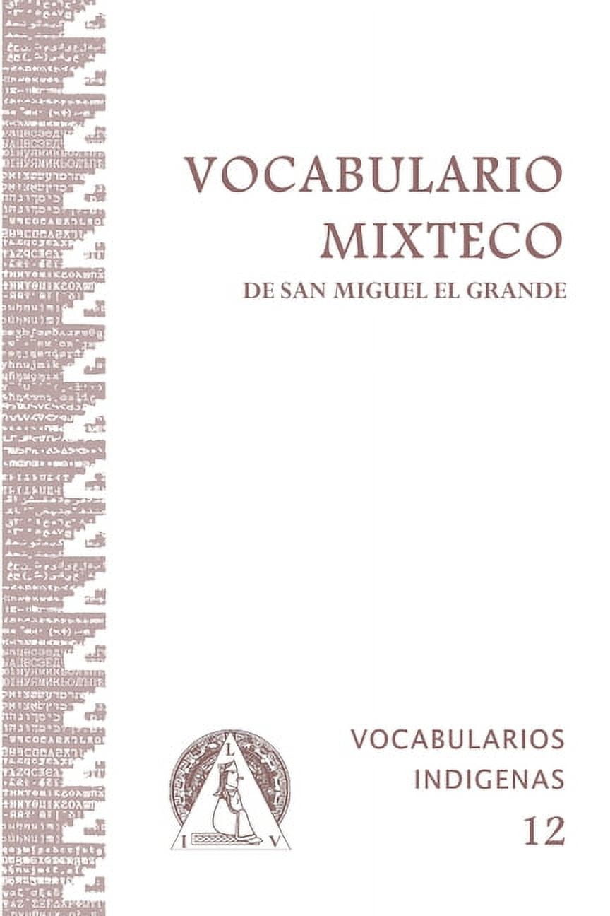 Vocabulario Mixteco de San Miguel el Grande (Paperback) - Walmart.com