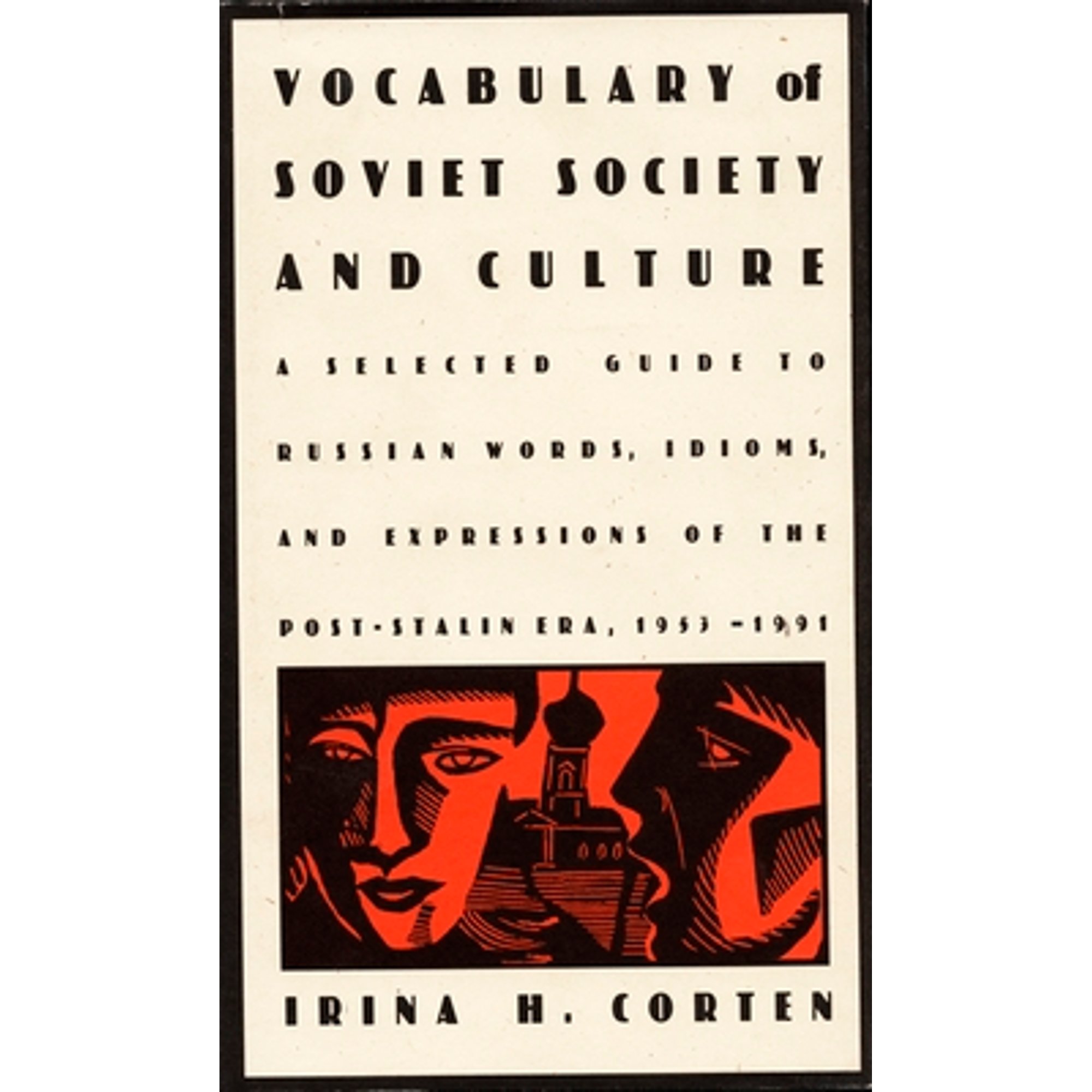 Pre-Owned Vocabulary of Soviet Society and Culture: A Selected Guide to ...