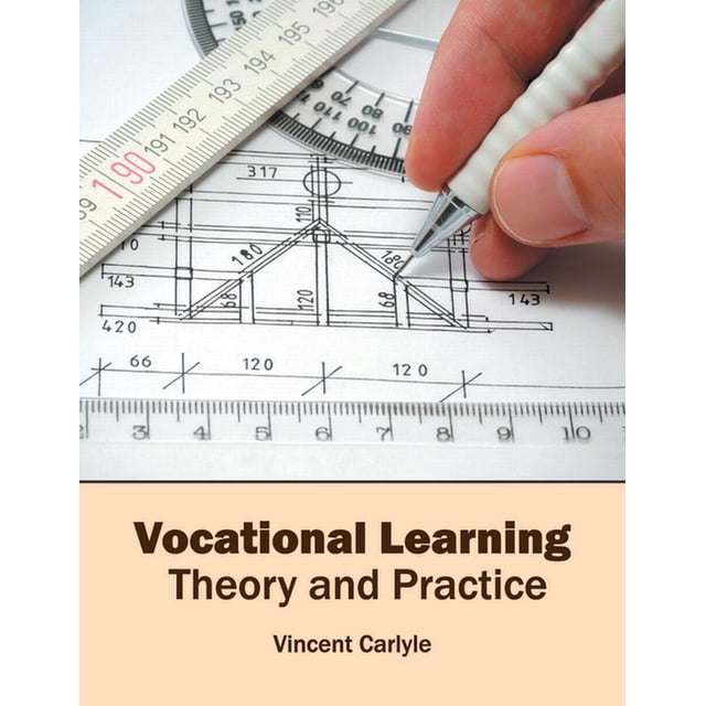 Vocational Learning: Theory and Practice, (Hardcover) - Walmart ...