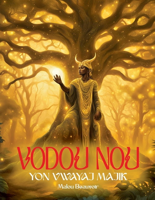 Vodou Nou: Yon Vwayaj Majik Liv 1 - A Haitian Creole Children's Book ...