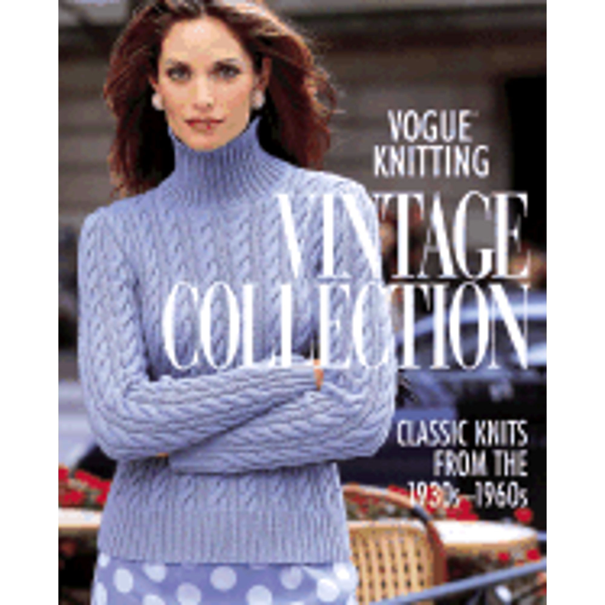 Pre-Owned Vogue Knitting Vintage Collection: Classic Knits from the ...