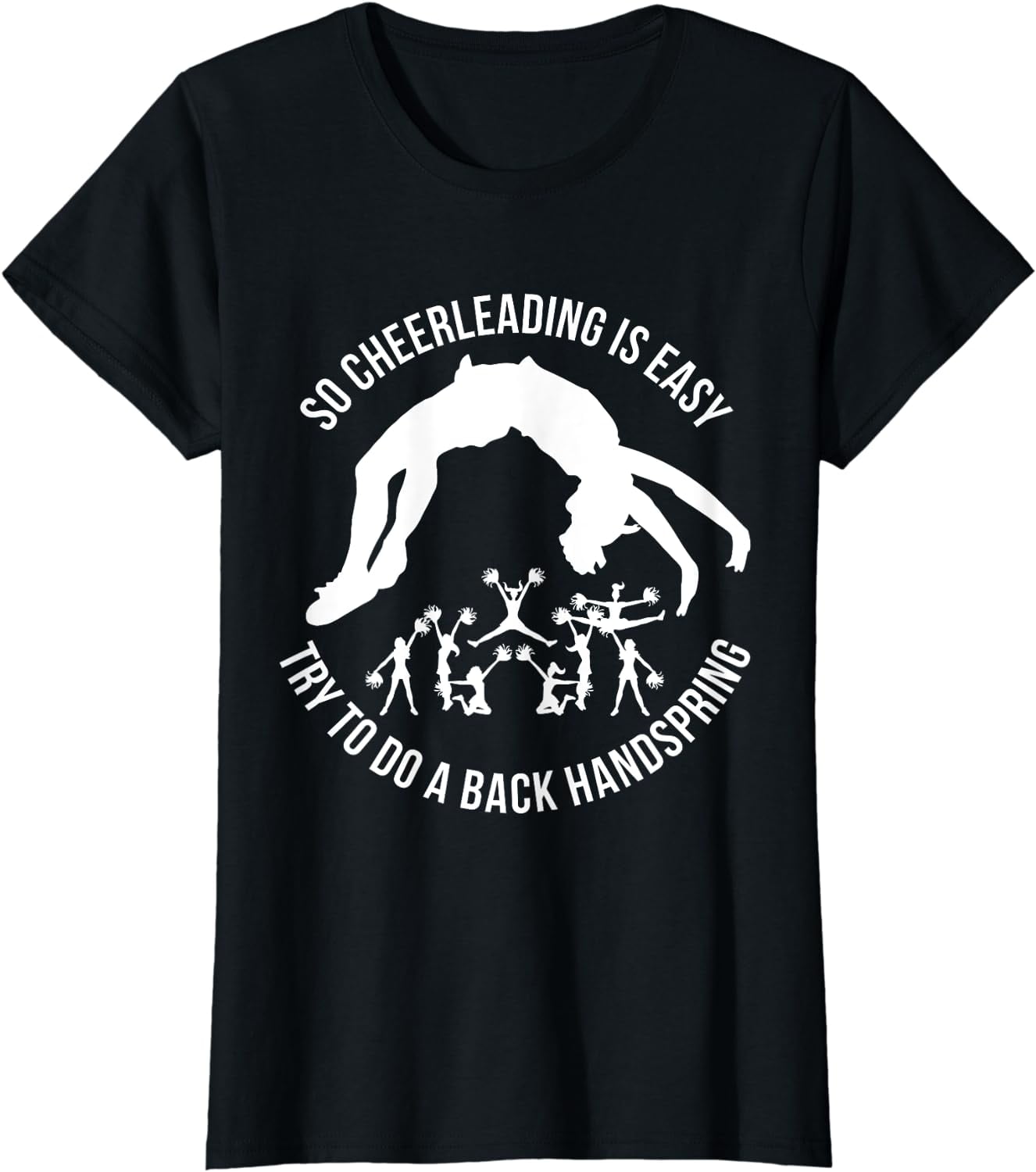 VogueVale Funny Cheerleader Is Easy Do A Back Handspring Cheerleading T ...
