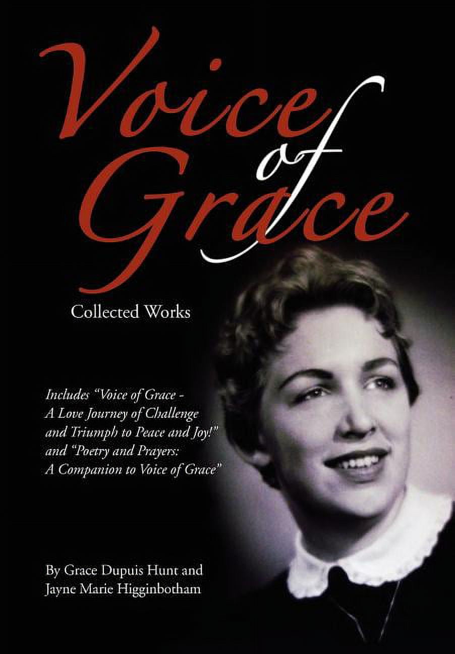 Voice of Grace Collected Works : Voice of Grace - a Love Journey of ...