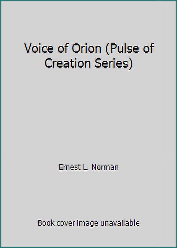 Pre-Owned Voice of Orion (Pulse of Creation Series) (Hardcover ...